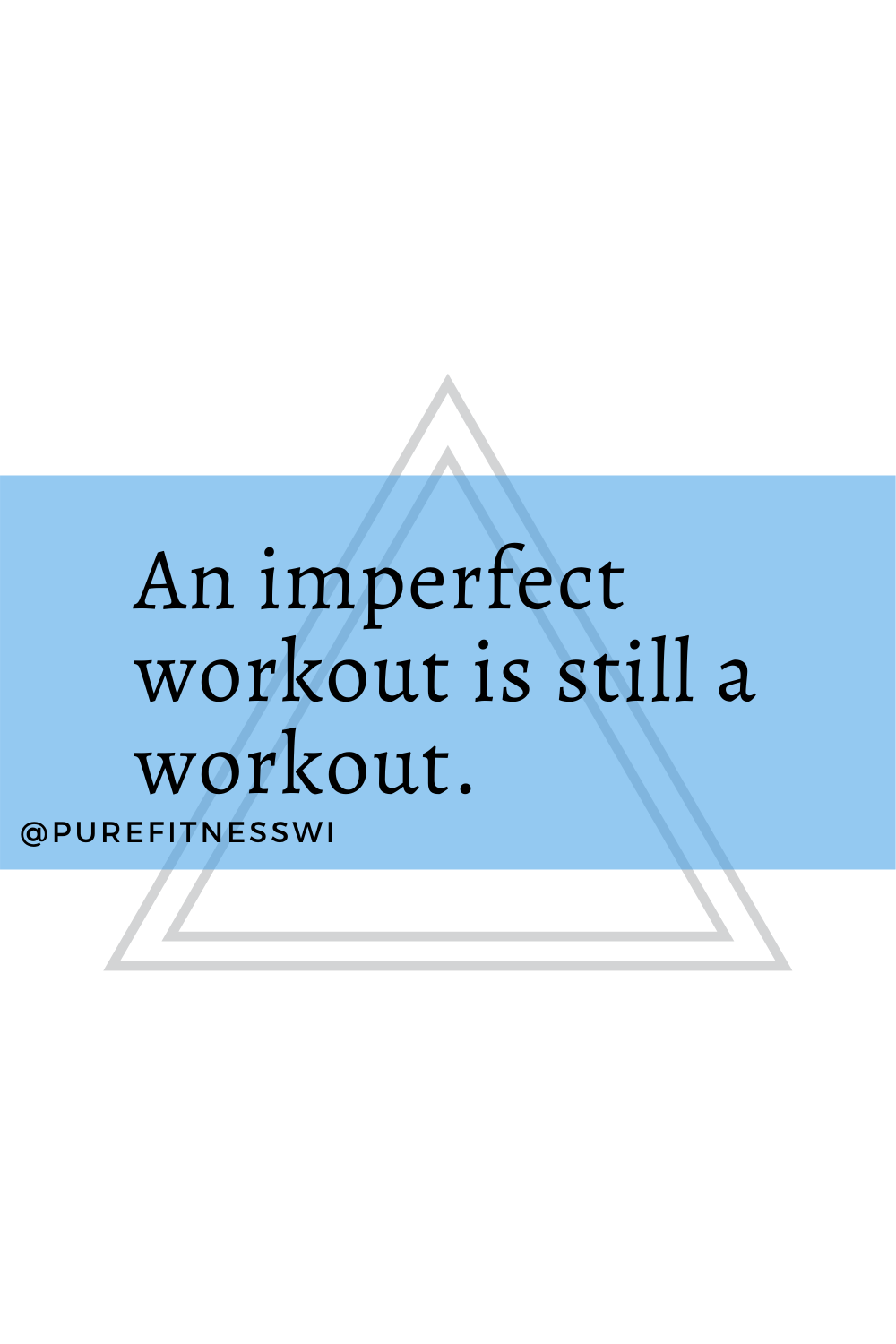 20 of the BEST Fitness Quotes - Pure Fitness WI