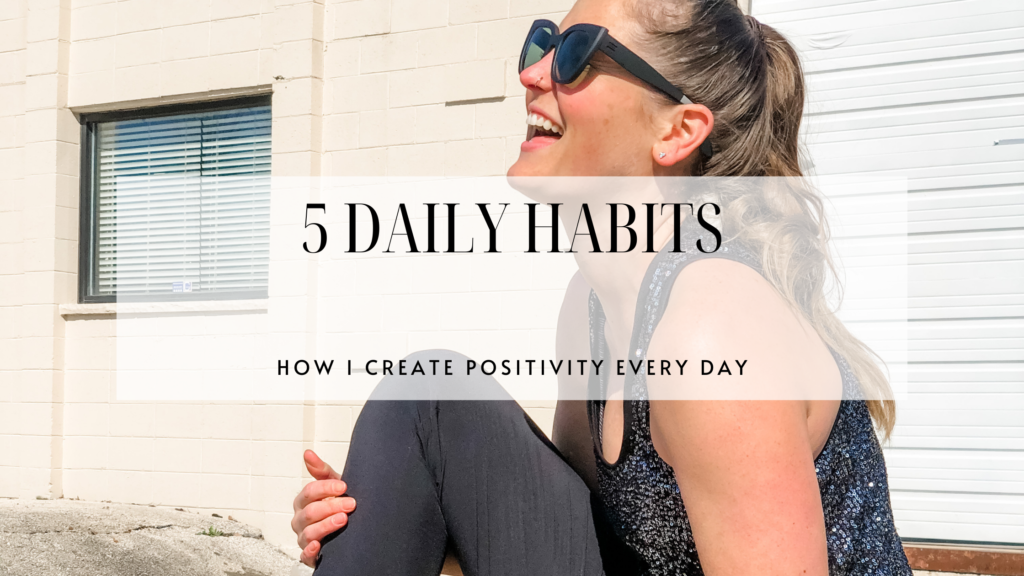 5 ACTIONS THAT CREATE POSITIVITY - Pure Fitness WI